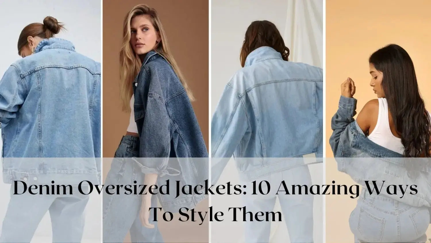 Denim Oversized Jackets: 10 Amazing Ways To Style Them – Salty Accessories