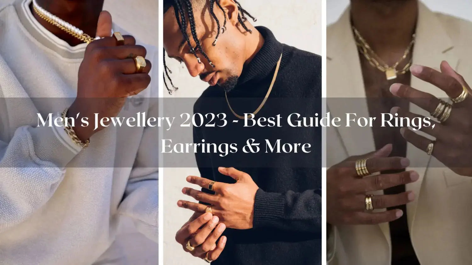 Men's Jewellery 2023 - Best Guide For Rings, Earrings & More – Salty ...