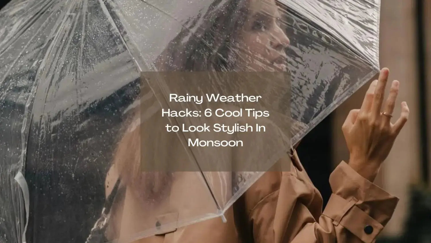 Rainy Weather Hacks: 6 Cool Tips to Look Stylish In Monsoon – Salty ...